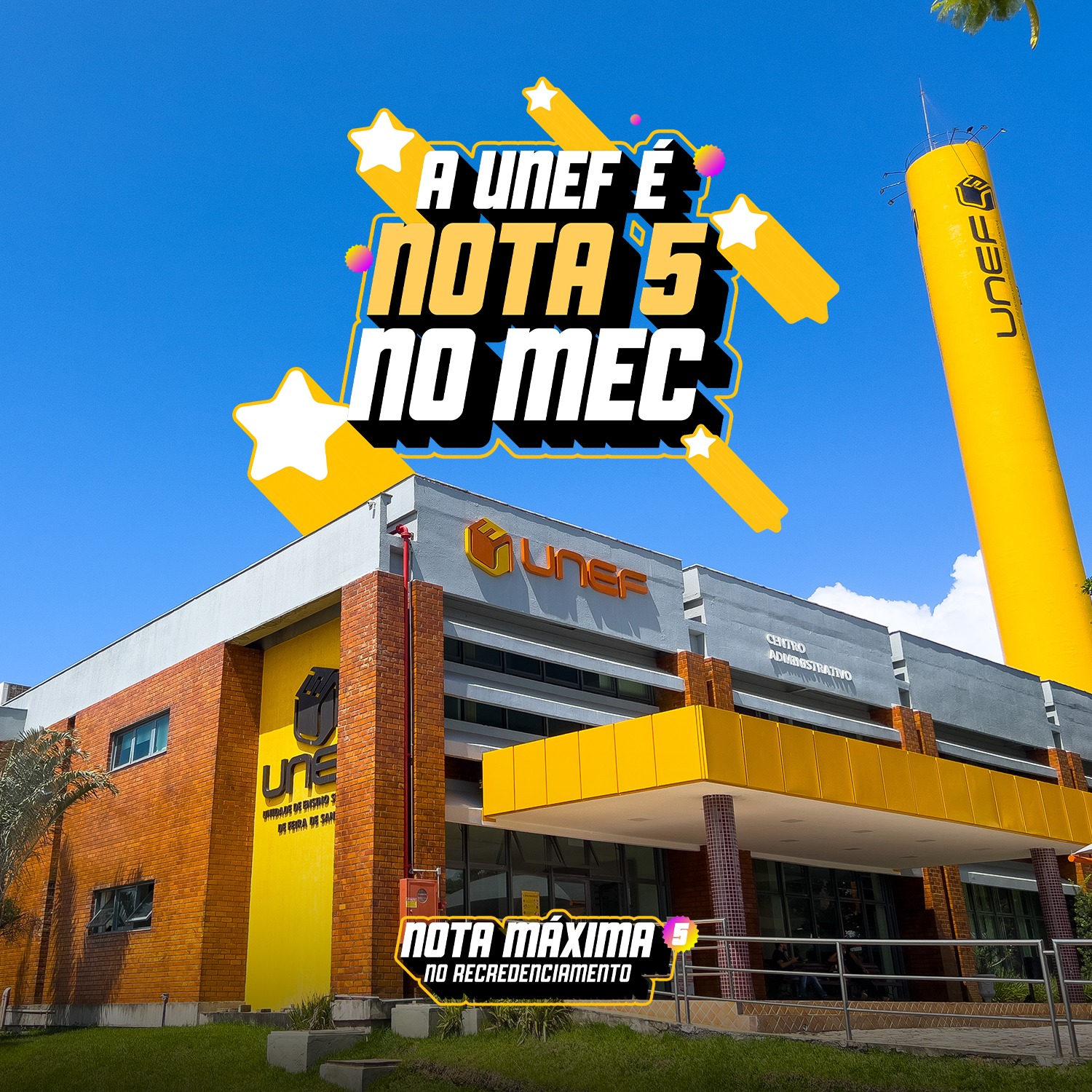 Com maior campus do Norte e Nordeste, UNEF alcança nota máxima junto ao ...